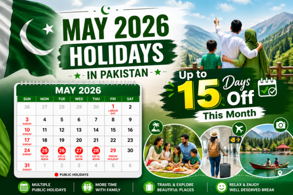 May 2026 Holidays in Pakistan: Up to 15 Days Off This Month - FactFile